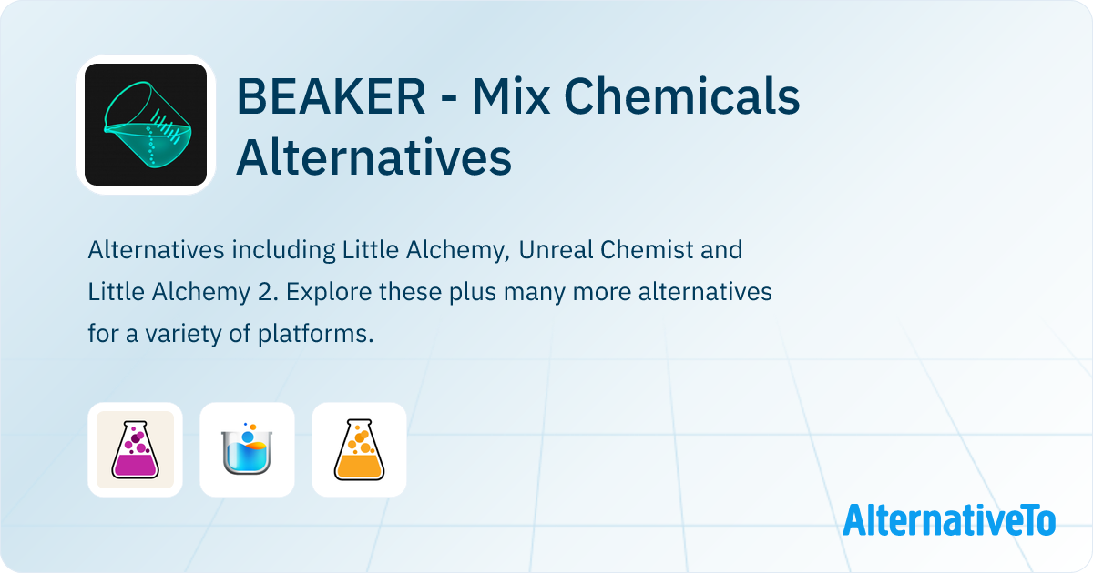 BEAKER - Mix Chemicals Alternatives - Explore Similar Apps | AlternativeTo