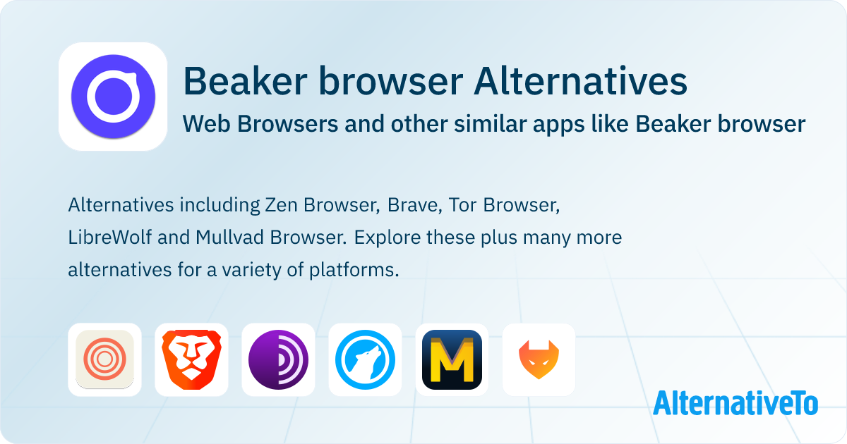 Beaker browser Alternatives: Top 12 Web Browsers & Similar Apps ...