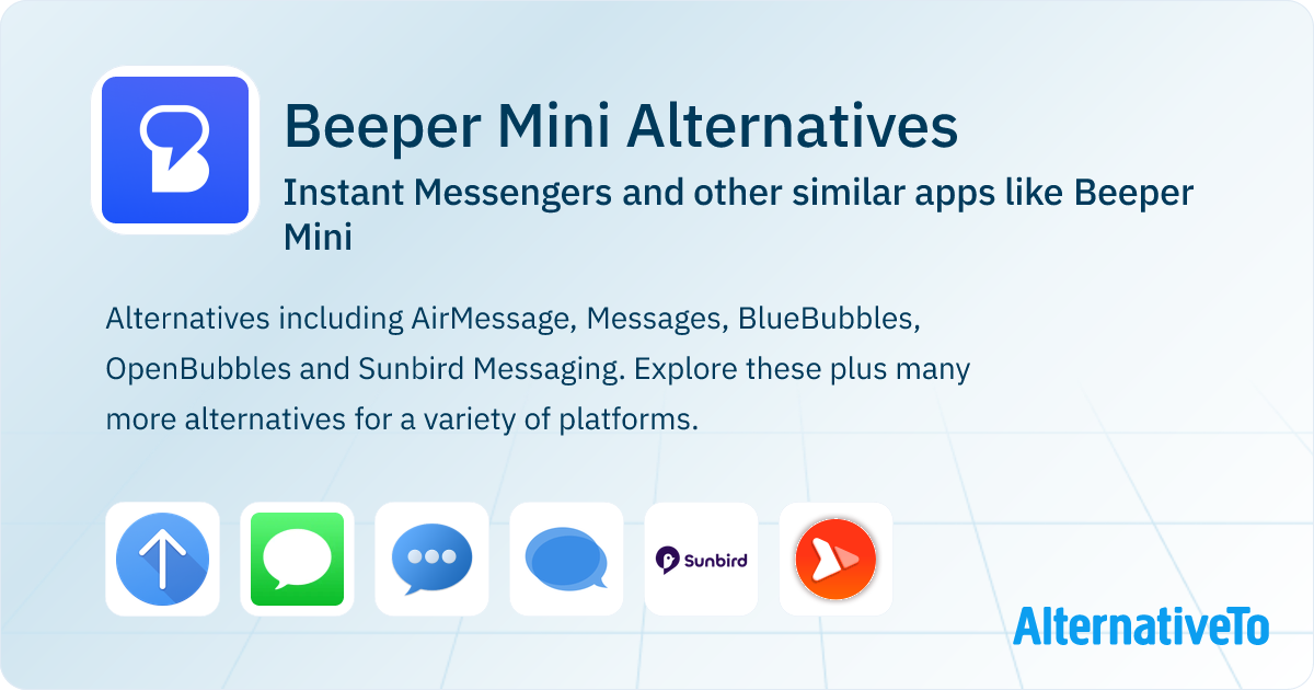 Beeper Mini Alternatives: Top 7 Instant Messengers & Similar Apps ...