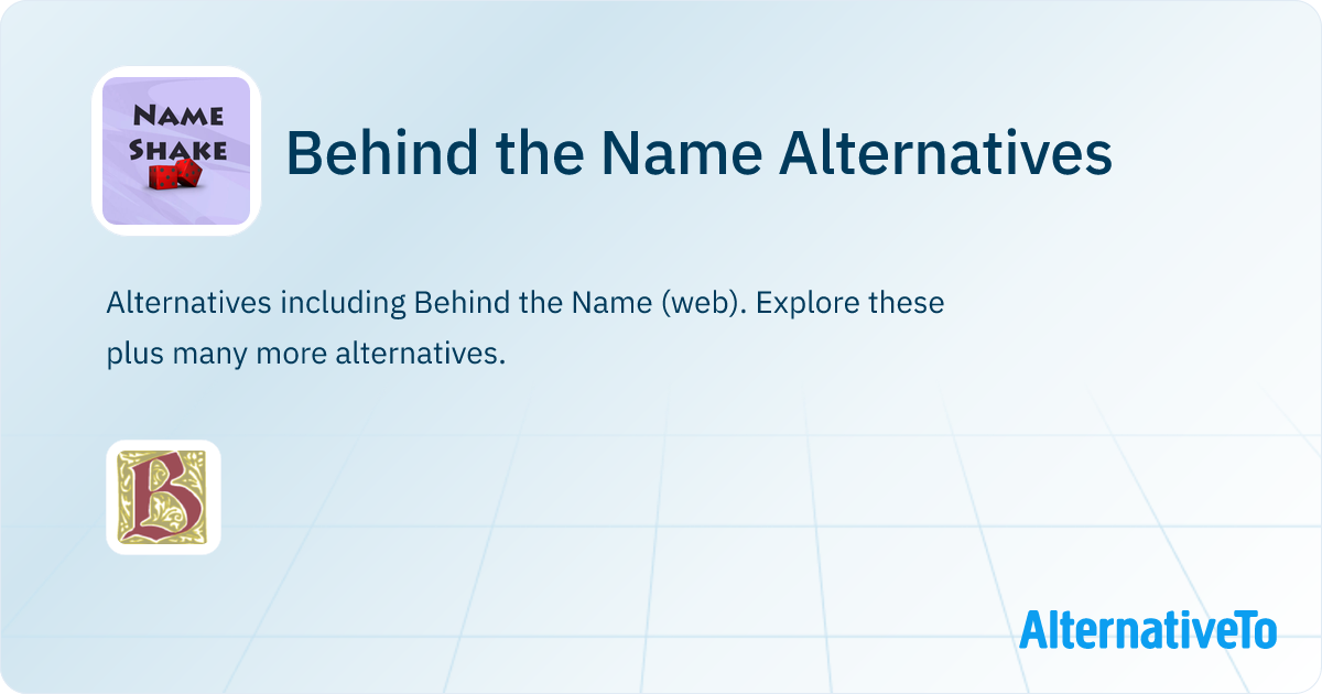 Behind the Name Alternatives - Explore Similar Apps & Services ...