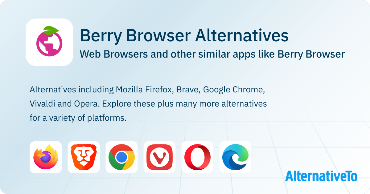 Berry Browser Alternatives: Top 12 Web Browsers & Similar Apps ...