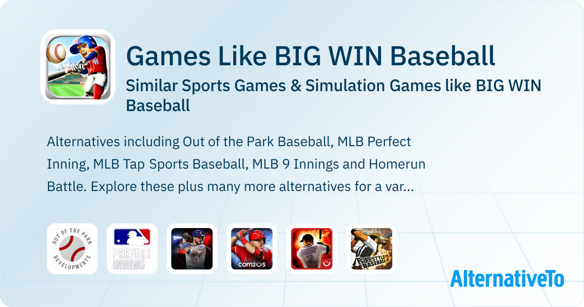 Games Like BIG WIN Baseball: Similar Sports Games | AlternativeTo