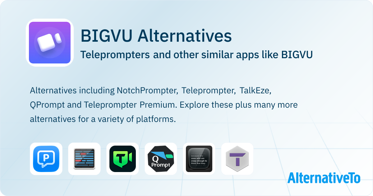 BIGVU Alternatives: Top 14 Teleprompters & Similar Apps | AlternativeTo