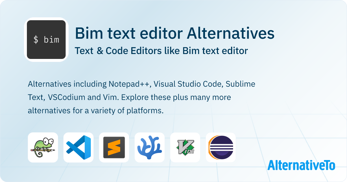 Bim text editor Alternatives: Top 12 Text & Code Editors | AlternativeTo