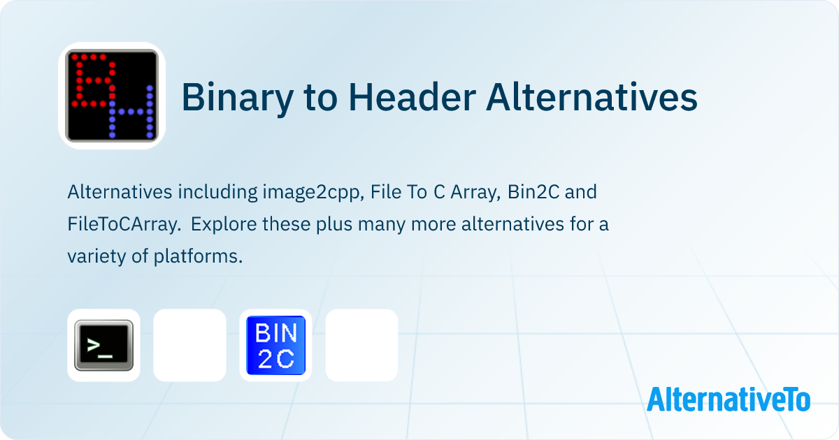 Binary to Header Alternatives - Explore Similar Software | AlternativeTo