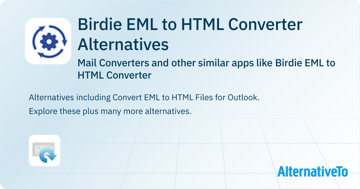 Birdie EML to HTML Converter Alternatives: Top 1 Mail Converters ...