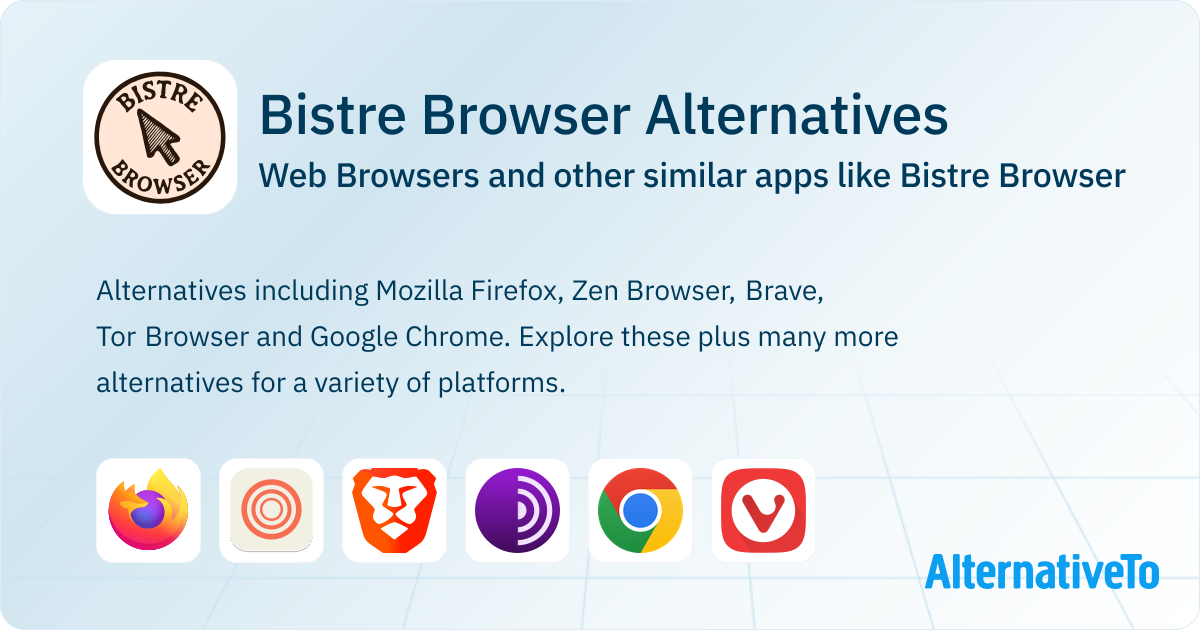 Bistre Browser Alternatives: Top 22 Web Browsers & Similar Apps ...