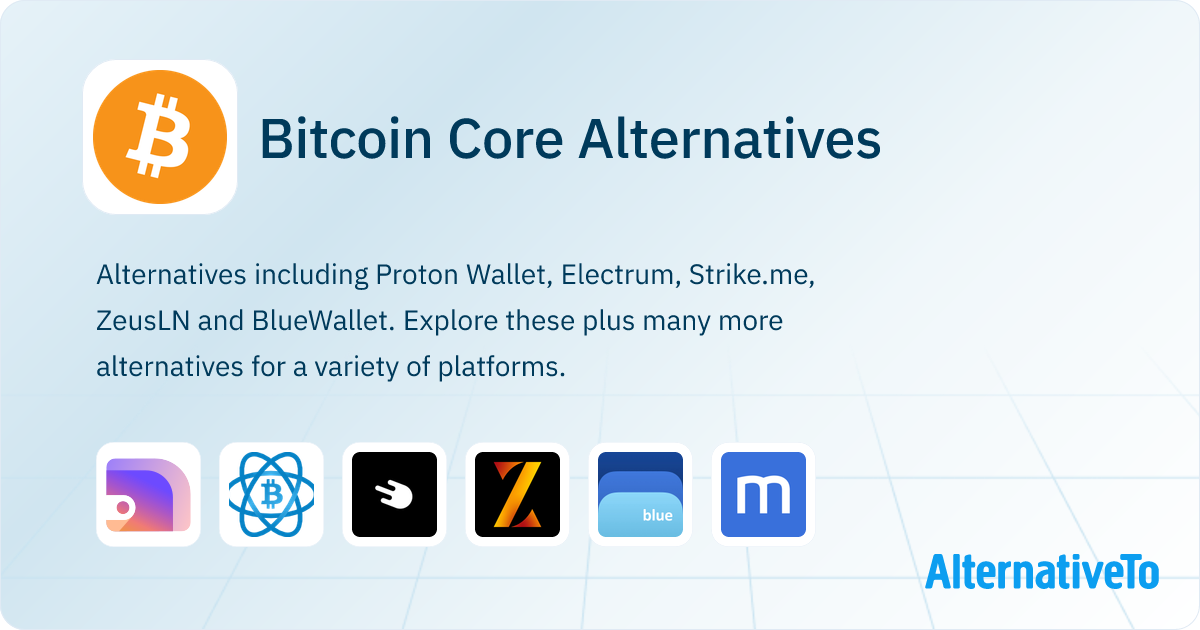 Bitcoin Core Alternatives - Explore Similar Apps & Services | AlternativeTo