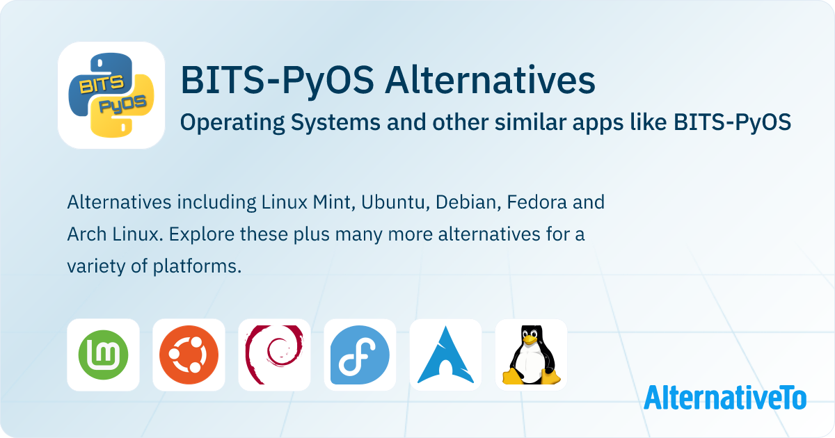 BITS-PyOS Alternatives: Top 12 Operating Systems & Similar Apps ...