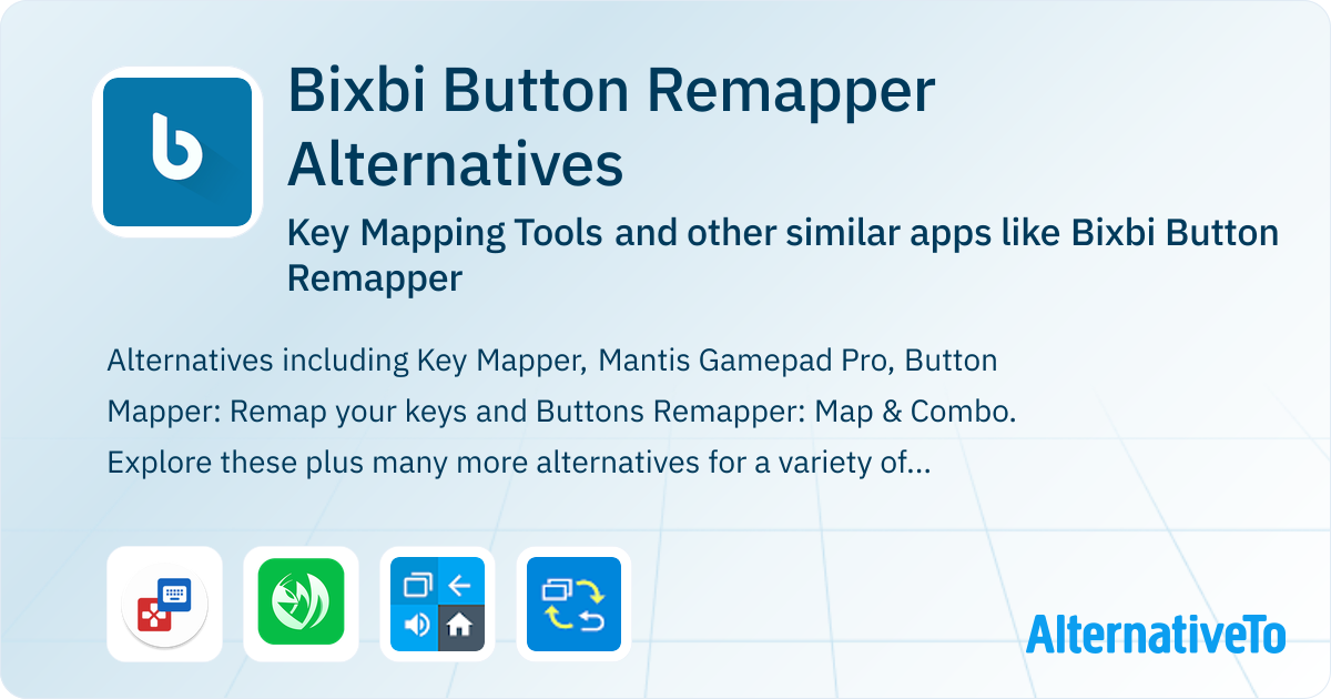 Bixbi Button Remapper Alternatives: Top 4 Key Mapping Tools & Similar ...