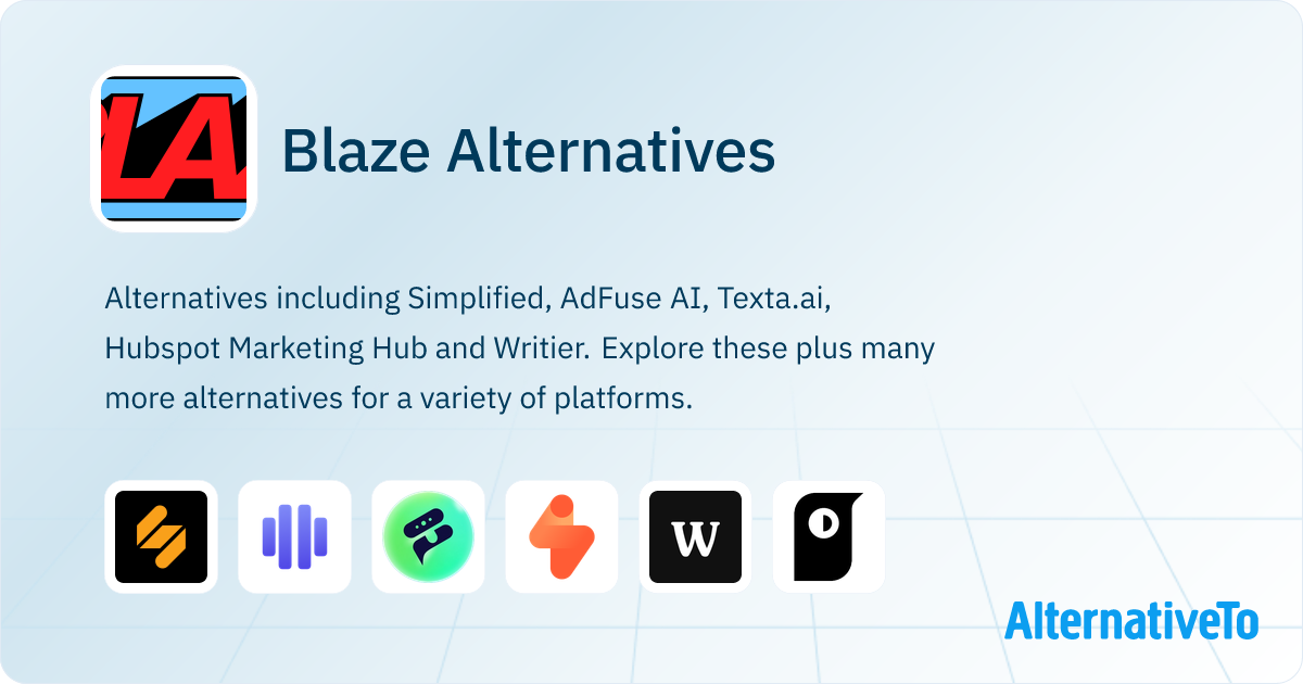 Blaze Alternatives - Explore Similar Sites & Apps | AlternativeTo