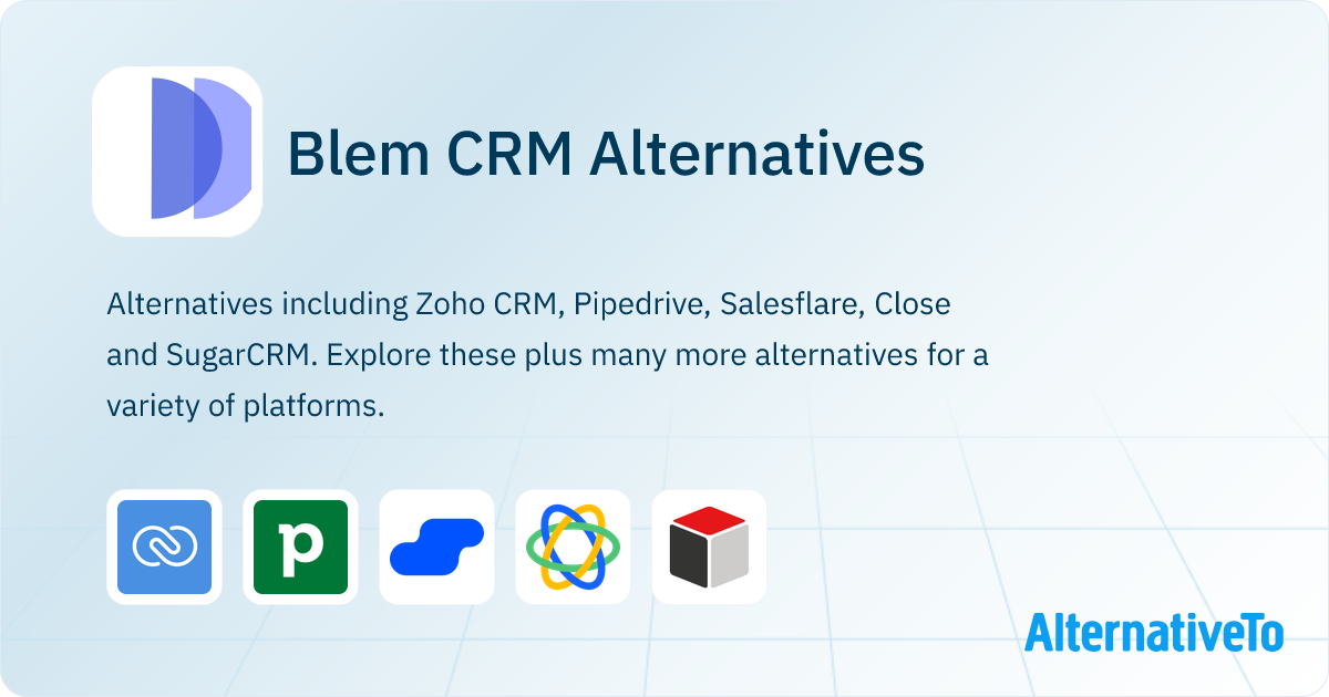 Blem CRM Alternatives - Explore Similar Sites & Apps | AlternativeTo