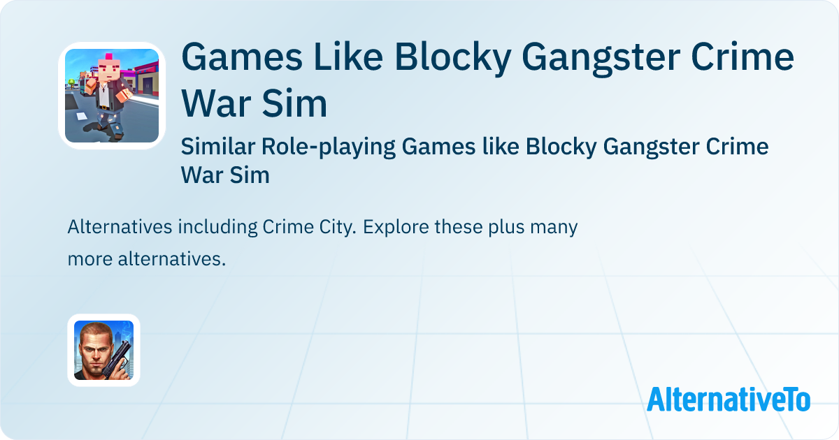Games Like Blocky Gangster Crime War Sim: Similar Role-playing Games ...