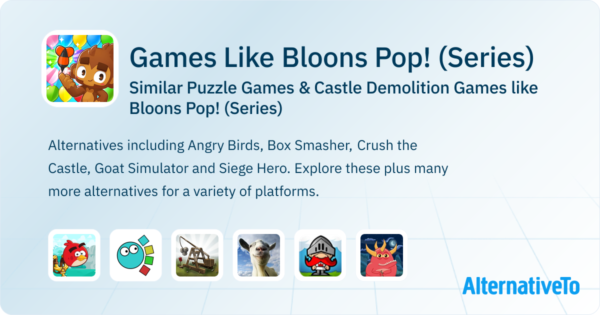 Games Like Bloons Pop! (Series): Similar Puzzle Games 2025 | AlternativeTo
