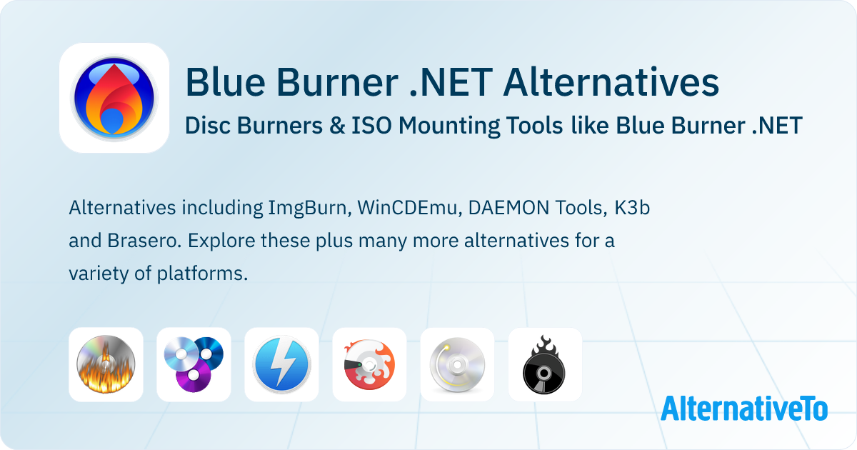 Blue Burner .NET Alternatives: Top 12 Disc Burners | AlternativeTo