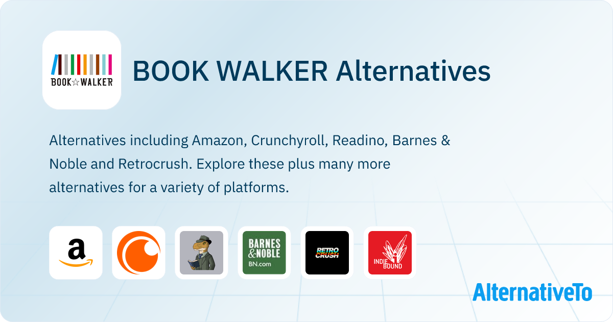 BOOK WALKER Alternatives - Explore Similar Apps & Services | AlternativeTo
