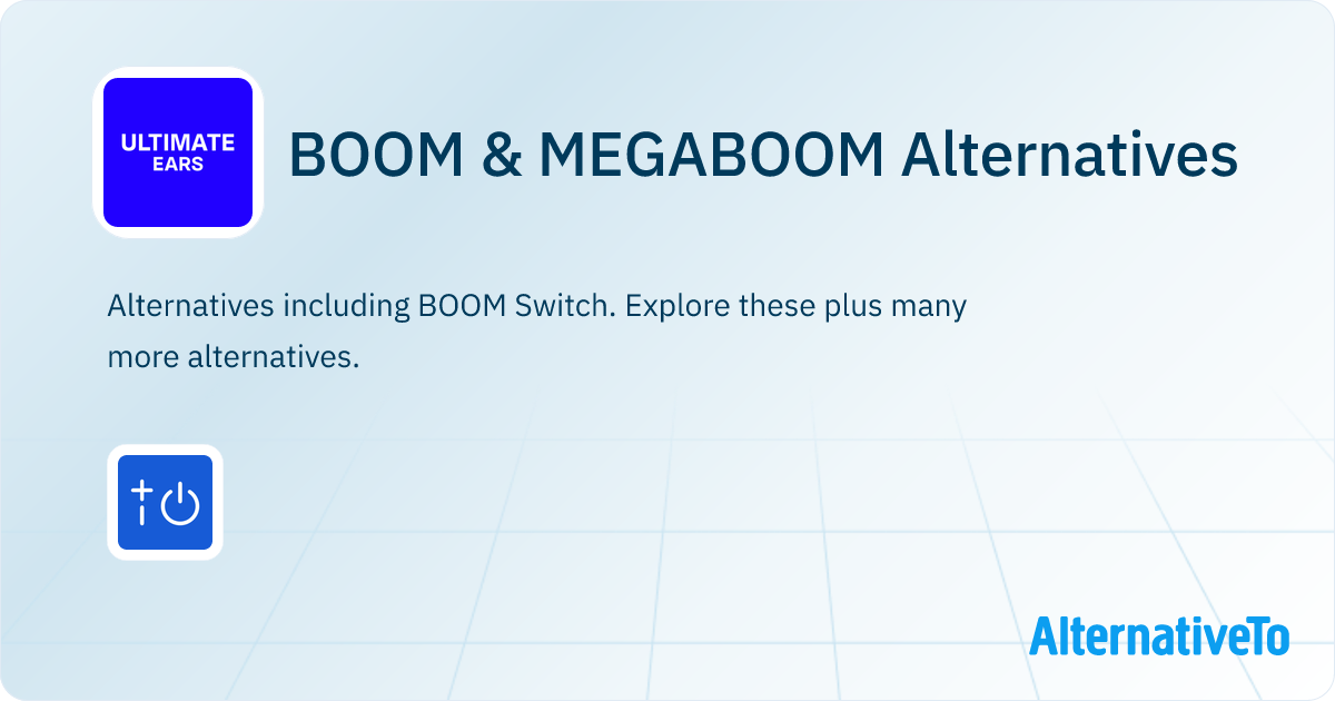 BOOM & MEGABOOM Alternatives - Explore Similar Apps | AlternativeTo