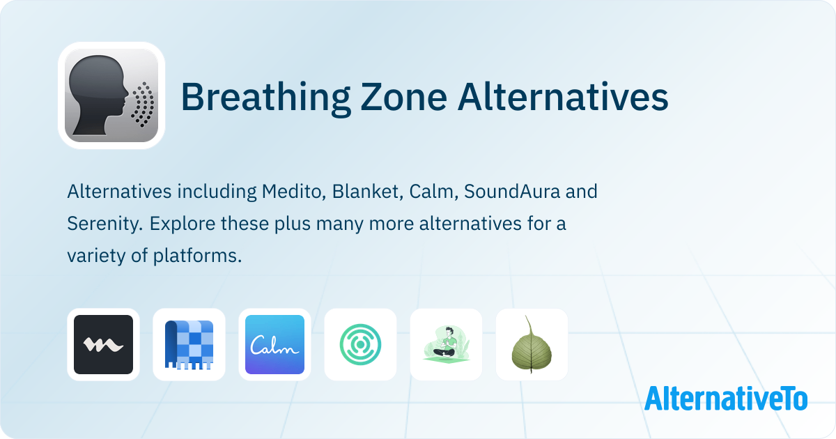 Breathing Zone Alternatives - Explore Similar Apps | AlternativeTo