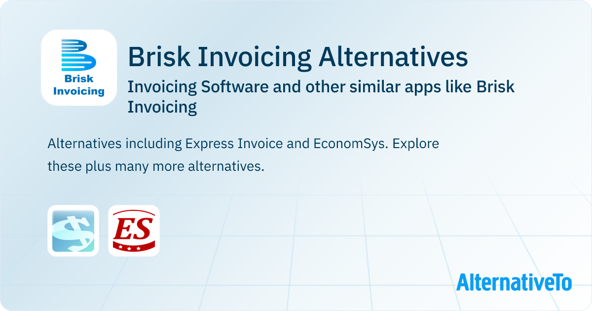 Brisk Invoicing Alternatives: Top 2 Invoicing Software & Similar ...