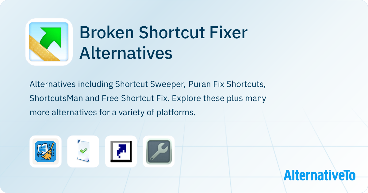 Broken Shortcut Fixer Alternatives - Explore Similar Software ...