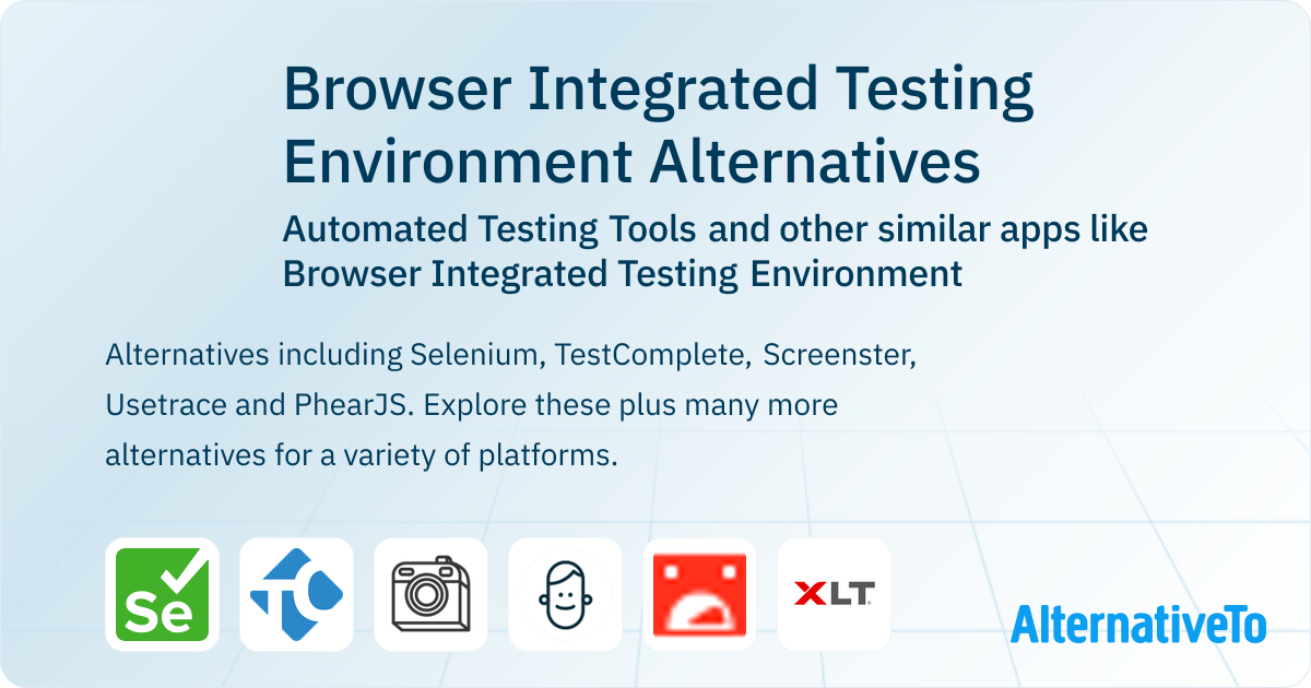 Browser Integrated Testing Environment Alternatives: Top 8 Automated ...