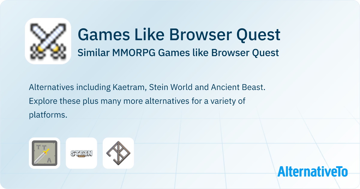 Games Like Browser Quest: Similar MMORPG Games | AlternativeTo