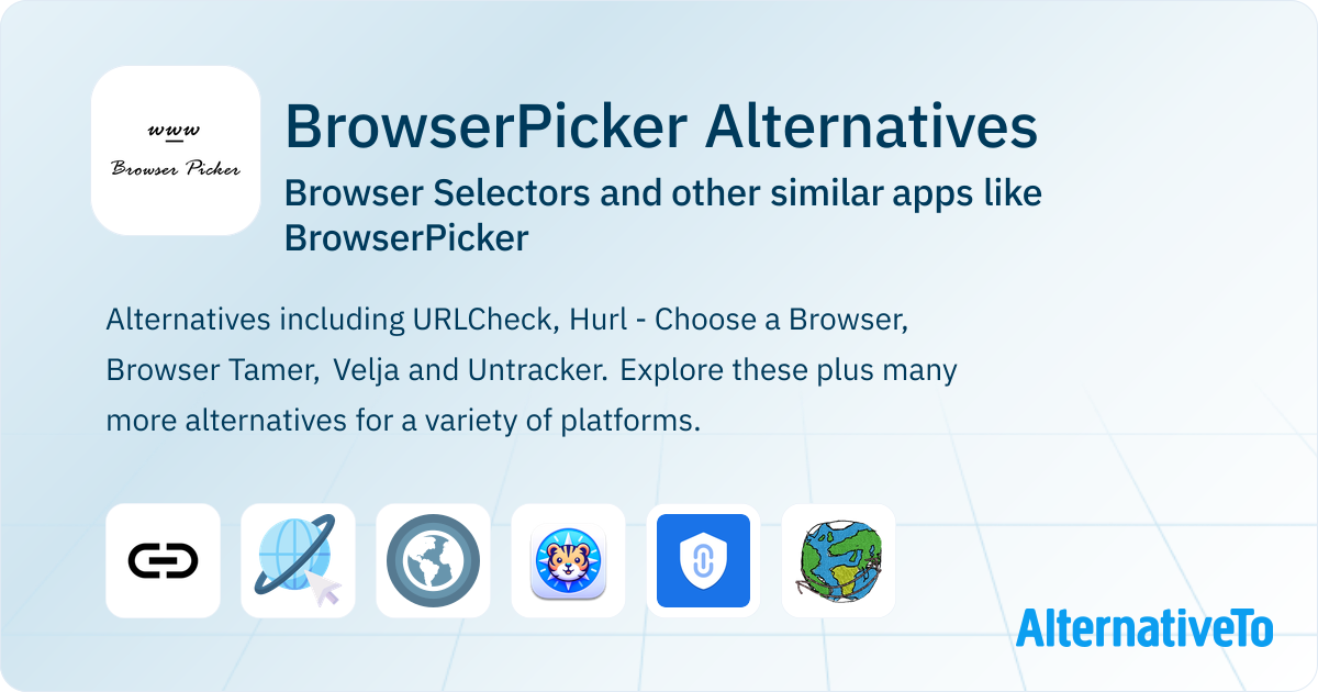 BrowserPicker Alternatives: Top 21 Browser Selectors & Similar Apps ...