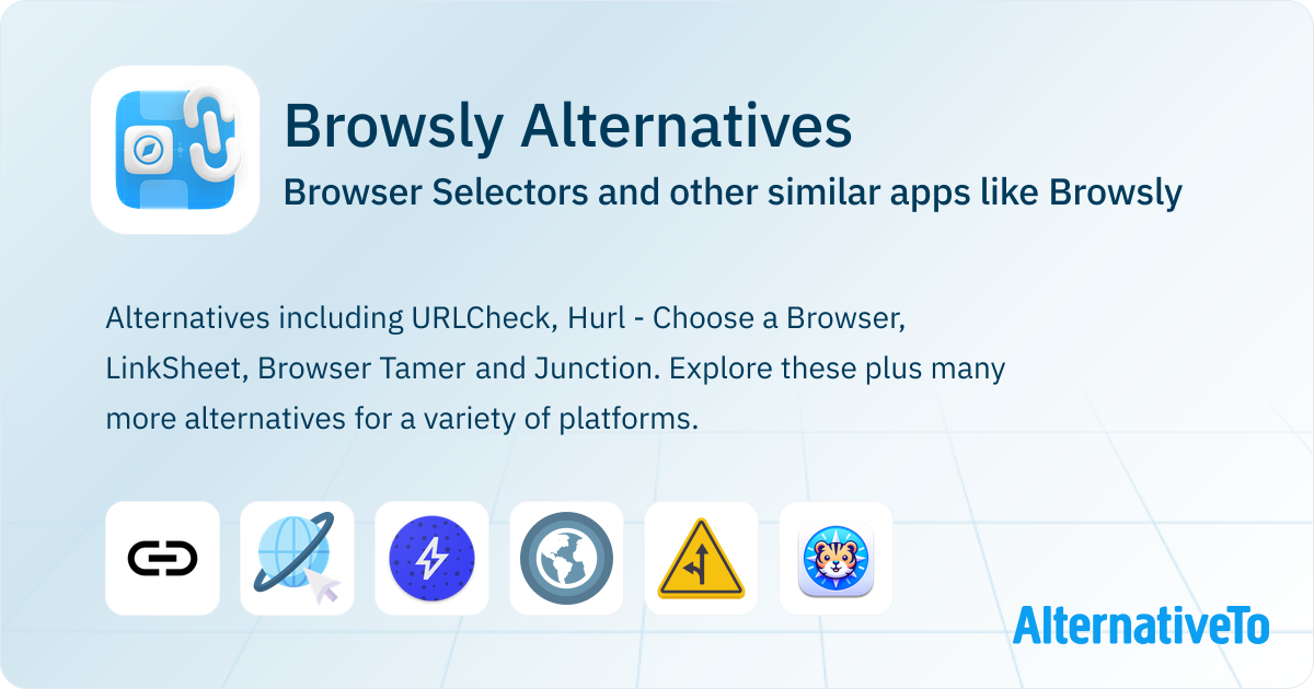 Browsly Alternatives: Top 12 Browser Selectors & Similar Apps ...