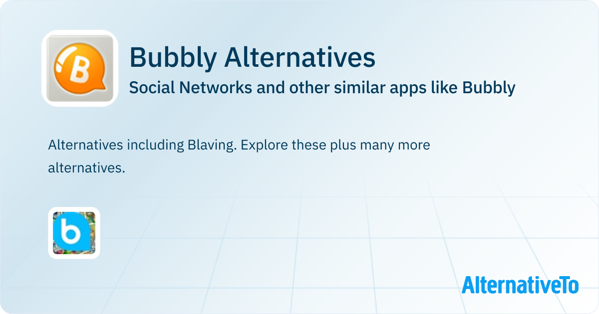 Bubbly Alternatives: Top 1 Social Networks & Similar Apps | AlternativeTo