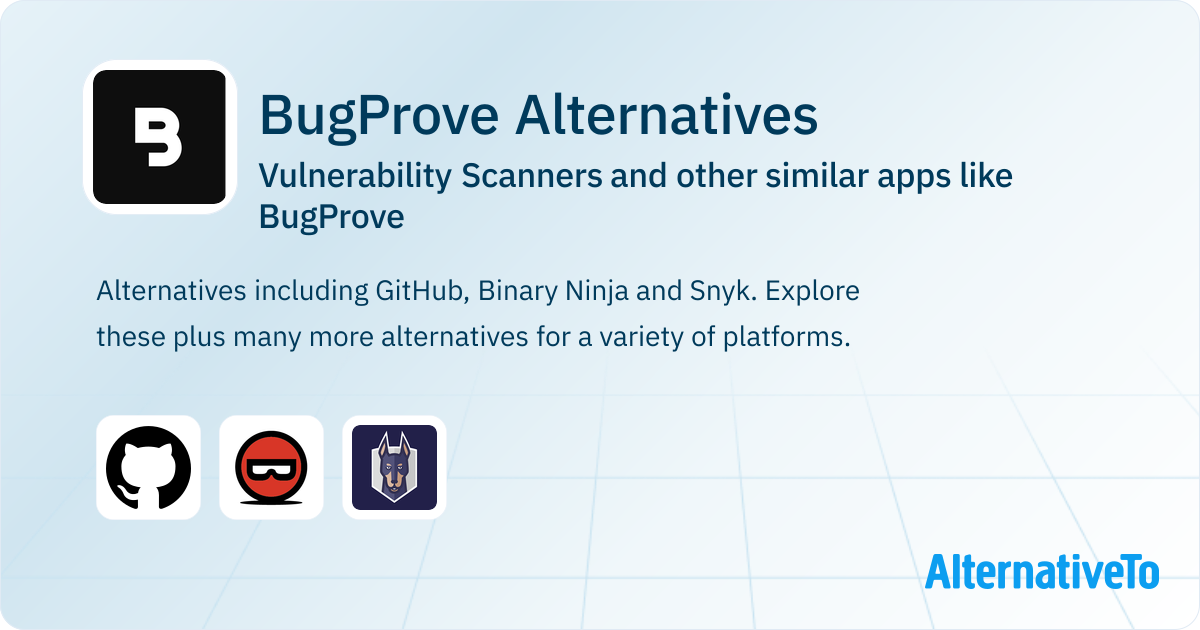 BugProve Alternatives: Top 3 Vulnerability Scanners & Similar Websites ...