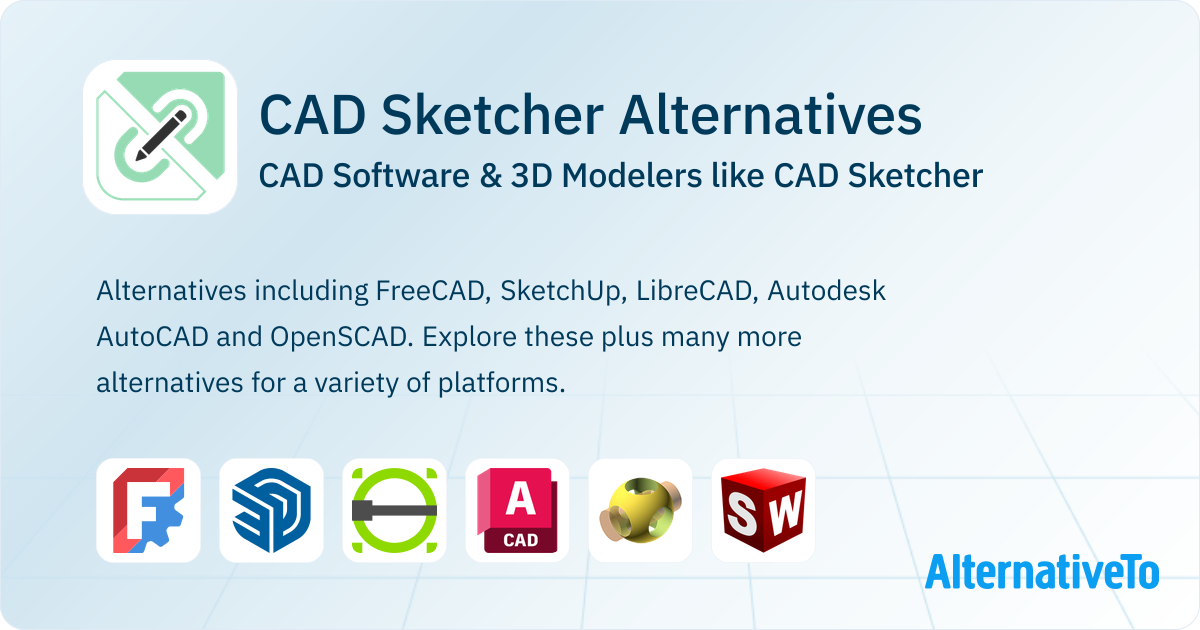 CAD Sketcher Alternatives: Top 12 CAD Software & 3D Modelers ...