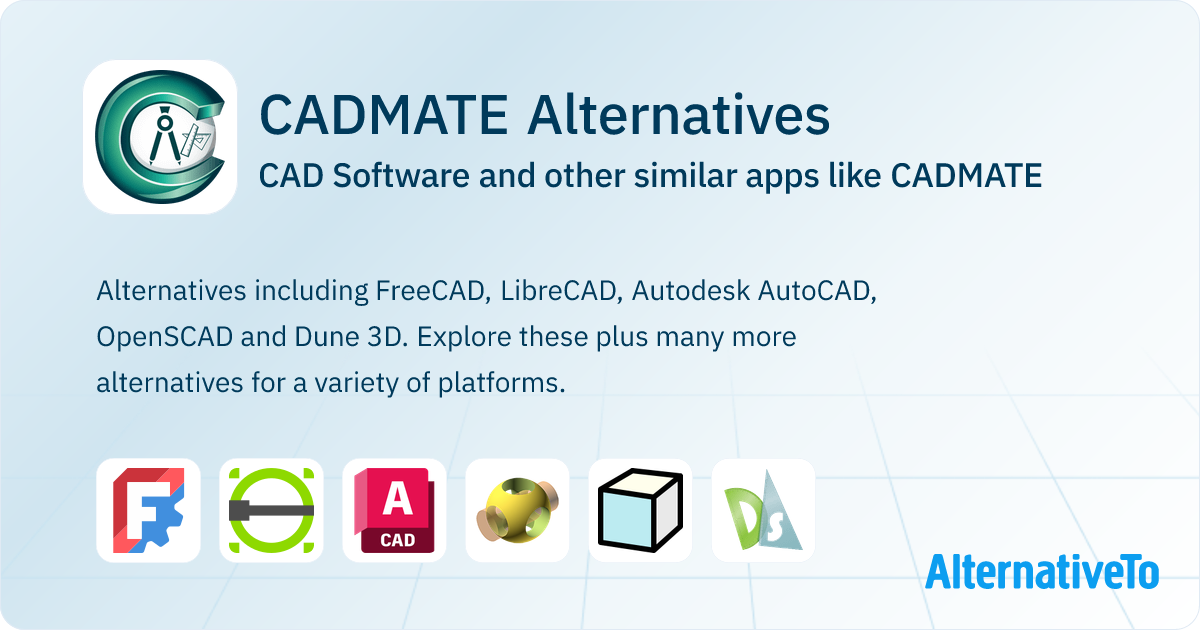 CADMATE Alternatives: Top 7 CAD Software & Similar Apps | AlternativeTo