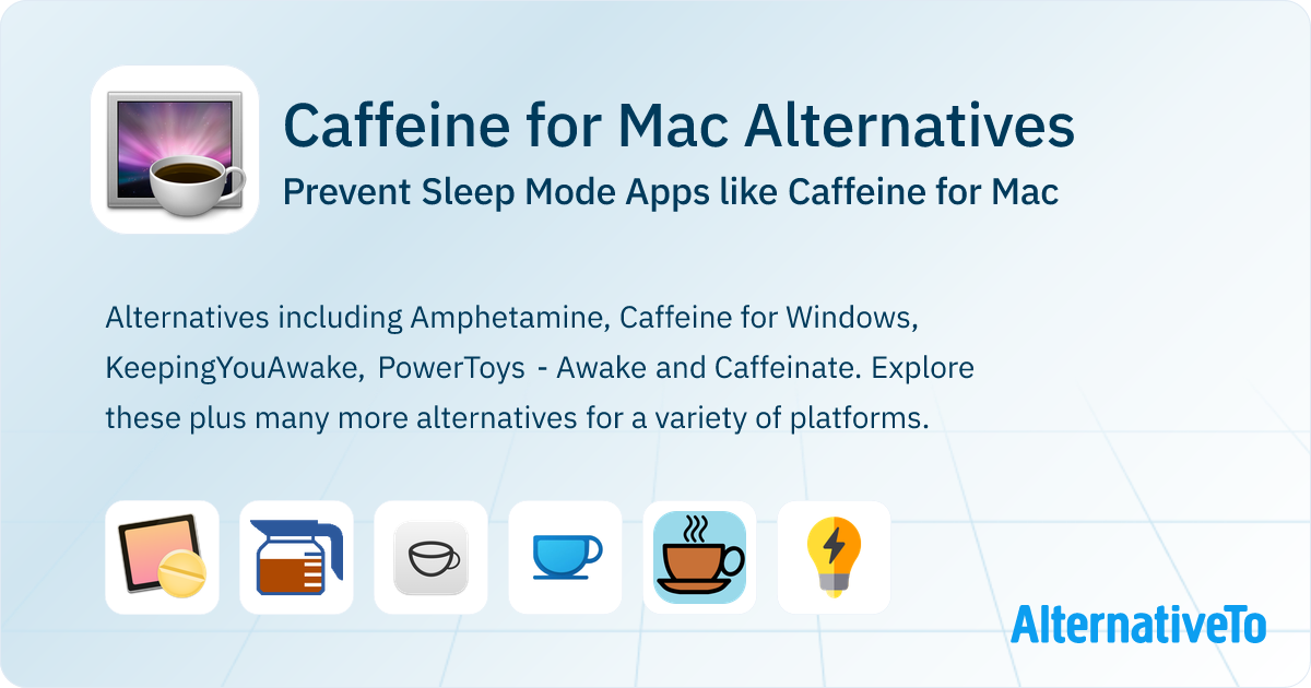 Caffeine for Mac Alternatives: Top 12 Prevent Sleep Mode & Similar Apps ...