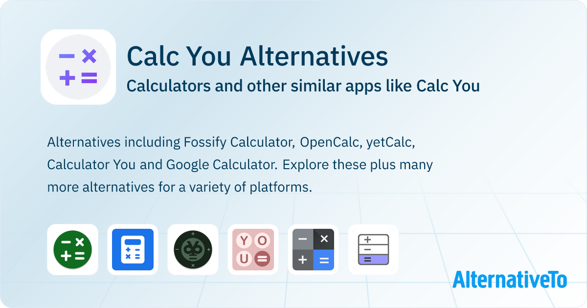 Calc You Alternatives: Top 12 Calculators & Similar Apps | AlternativeTo