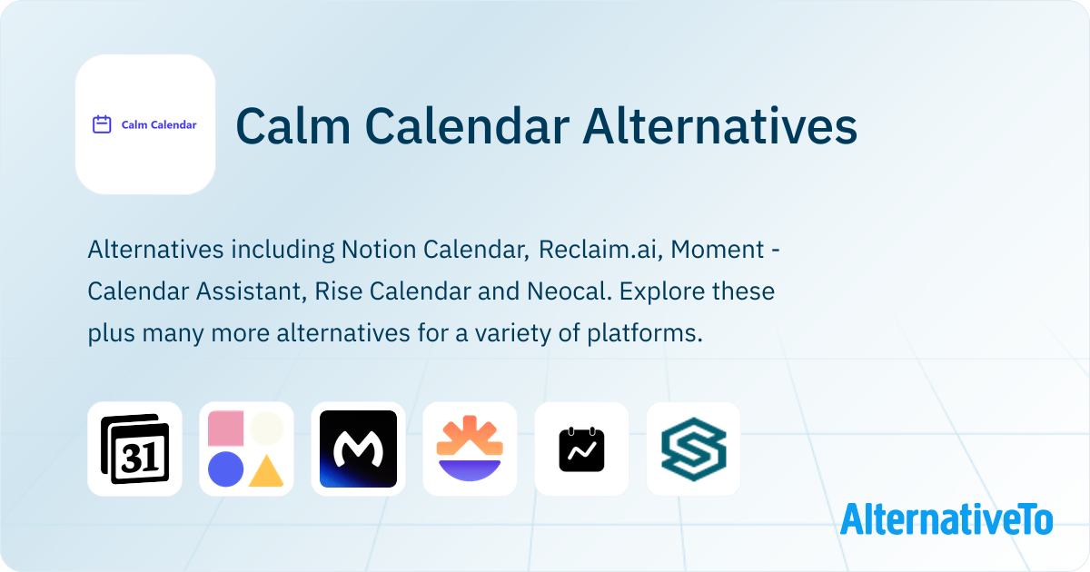 Calm Calendar Alternatives - Explore Similar Sites & Apps | AlternativeTo
