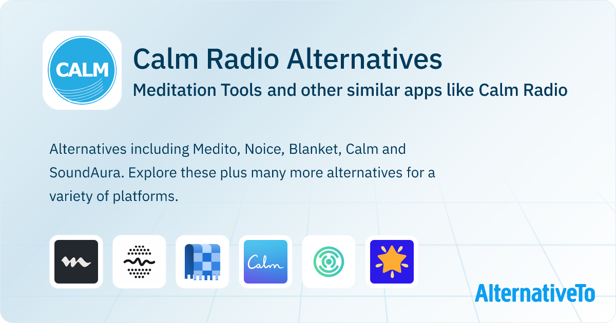 Calm Radio Alternatives: Top 12 Meditation Tools & Similar Apps ...
