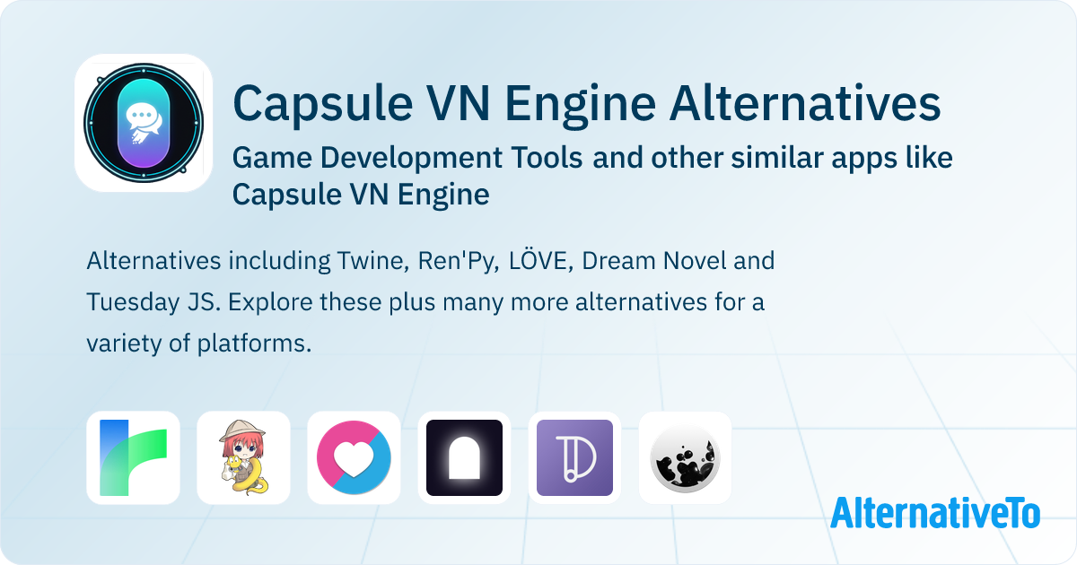 Capsule VN Engine Alternatives: Top 12 Game Development Tools & Similar ...