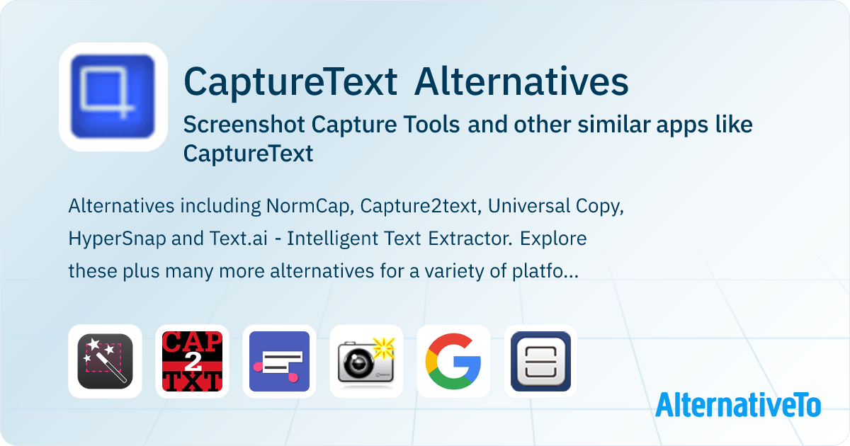 CaptureText Alternatives: Top 9 Screenshot Capture Tools & Similar Apps ...