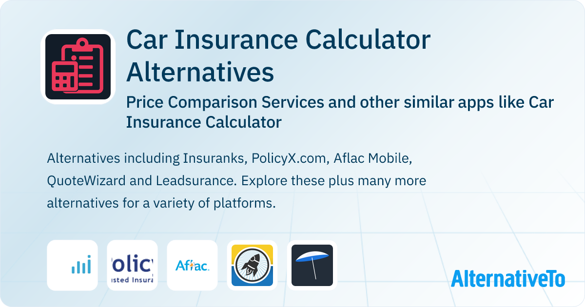 Car Insurance Calculator Alternatives: Top 5 Price Comparison Services ...