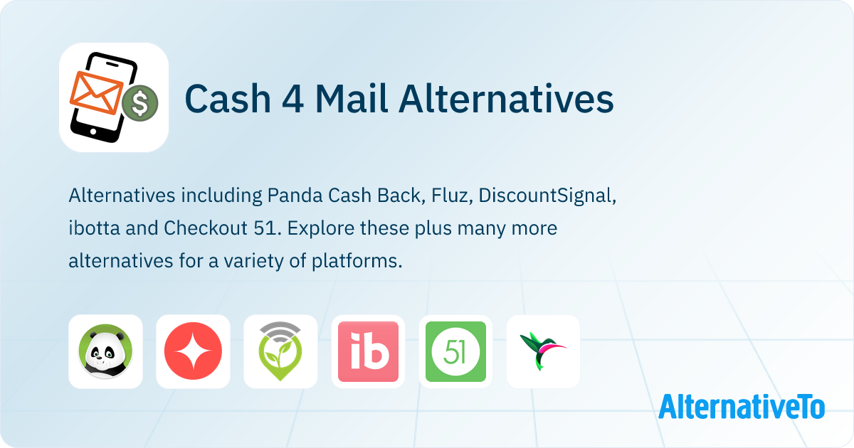 Cash 4 Mail Alternatives - Explore Similar Apps | AlternativeTo