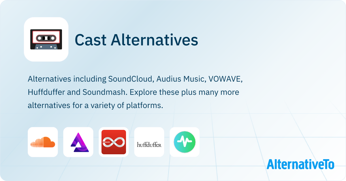Cast Alternatives - Explore Similar Sites & Apps | AlternativeTo