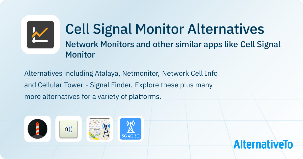 Cell Signal Monitor Alternatives: Top 4 Network Monitors & Similar Apps ...
