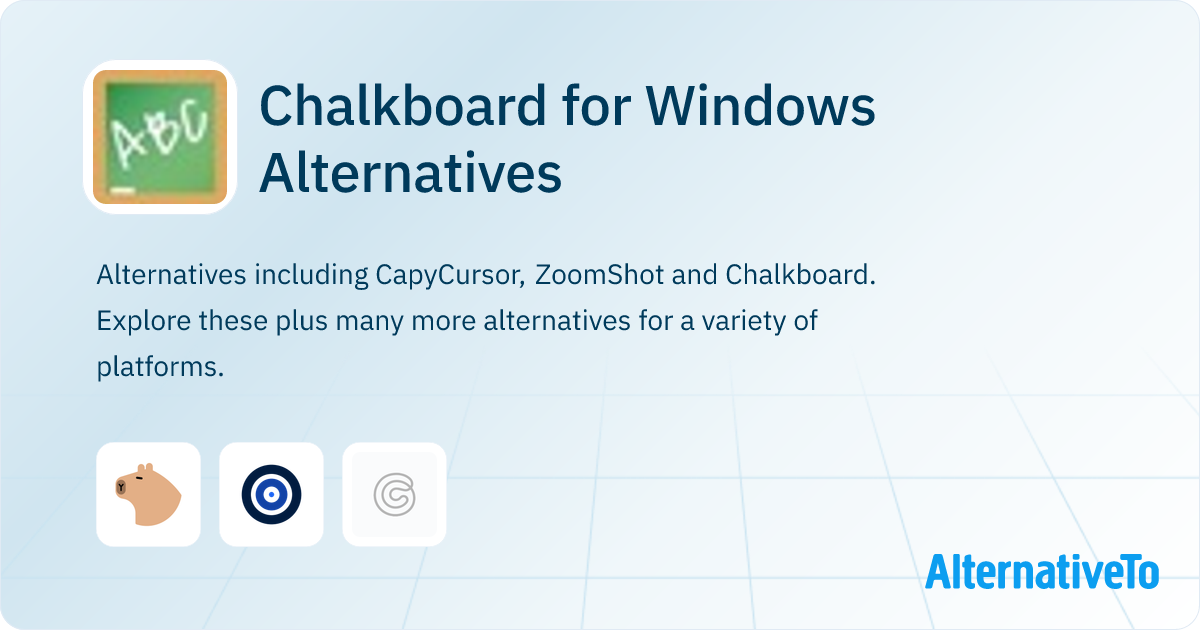 Chalkboard for Windows Alternatives - Explore Similar Software ...