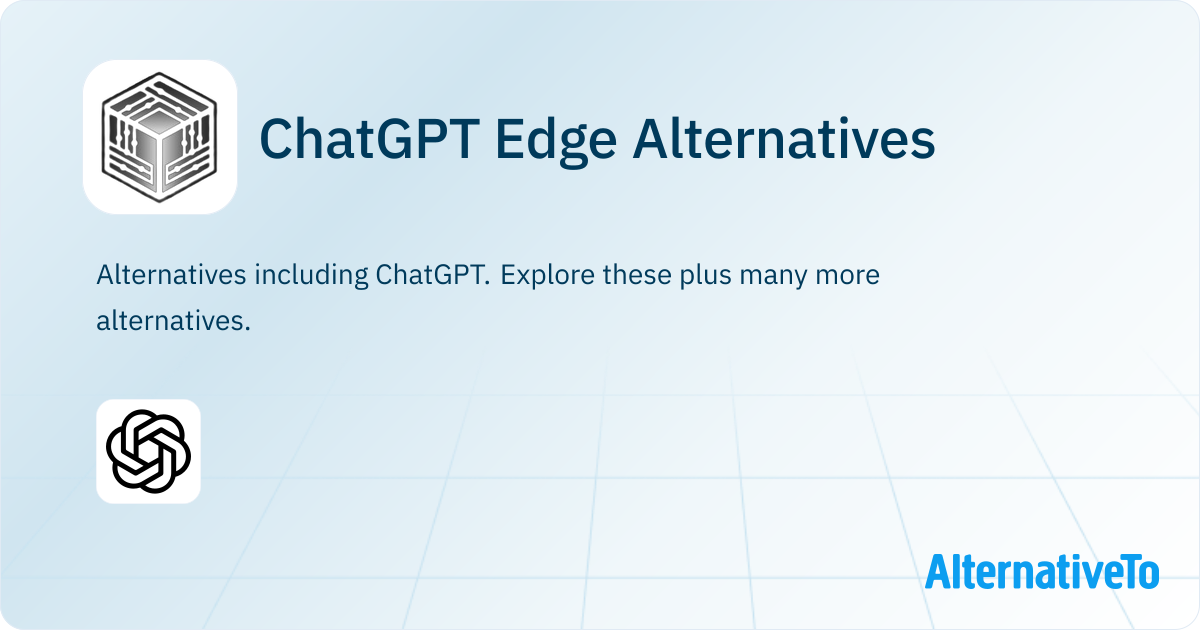 ChatGPT Edge Alternatives - Explore Similar Extensions & Add-Ons ...