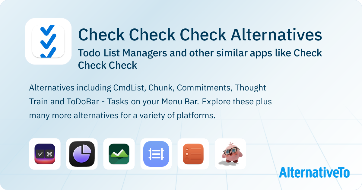 Check Check Check Alternatives: Top 13 Todo List Managers & Similar ...