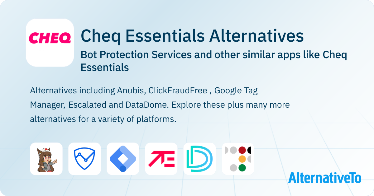 Cheq Essentials Alternatives: Top 19 Bot Protection Services & Similar ...