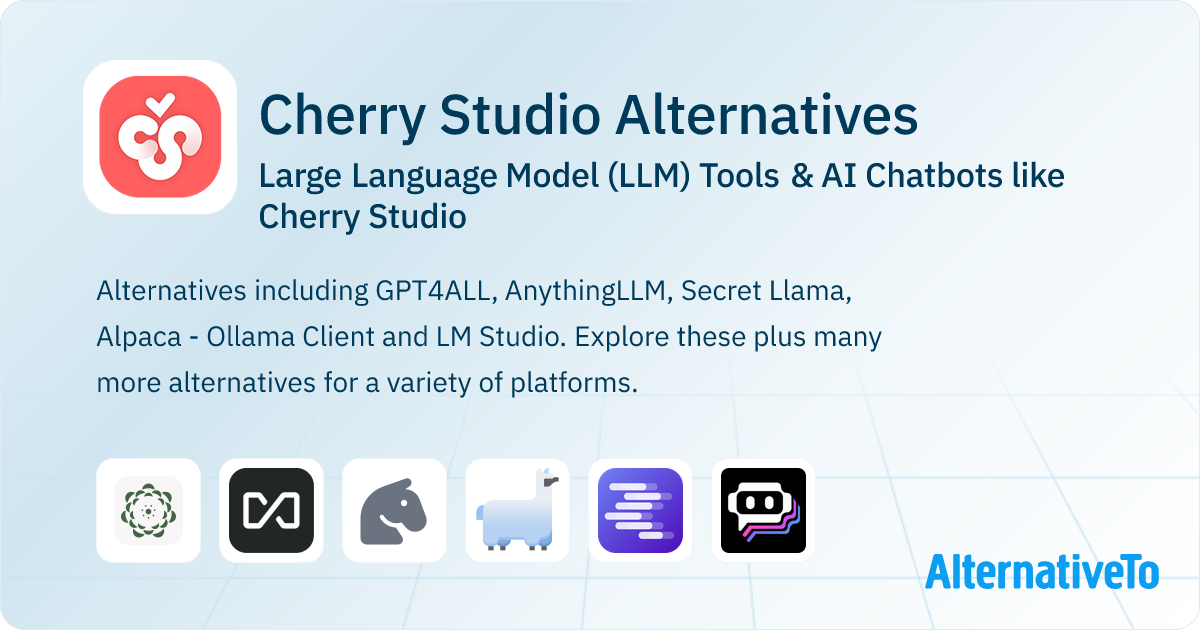 Cherry Studio Alternatives: Top 12 Large Language Model (LLM) Tools ...