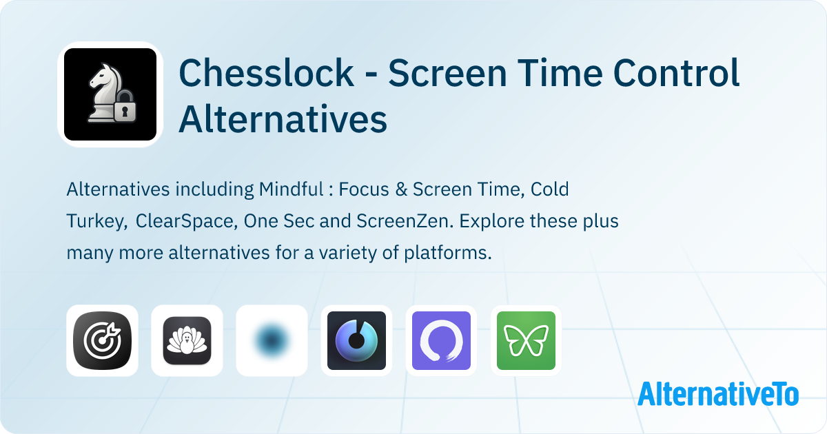 Chesslock - Screen Time Control Alternatives - Explore Similar Apps ...