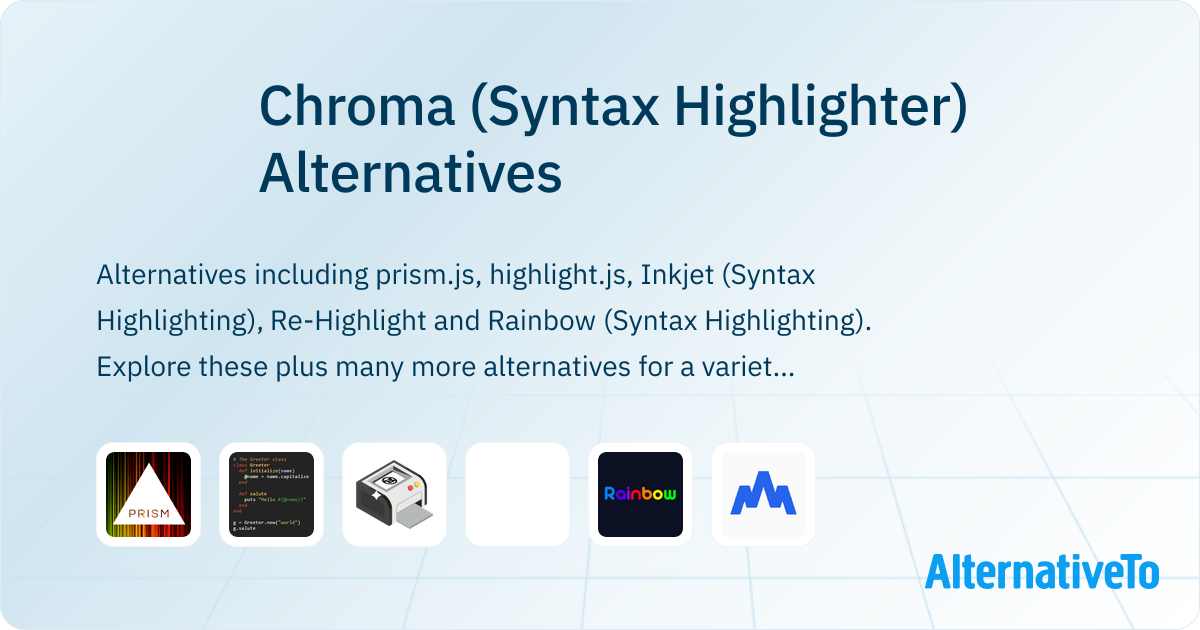 Chroma (Syntax Highlighter) Alternatives - Explore Similar Sites & Apps ...