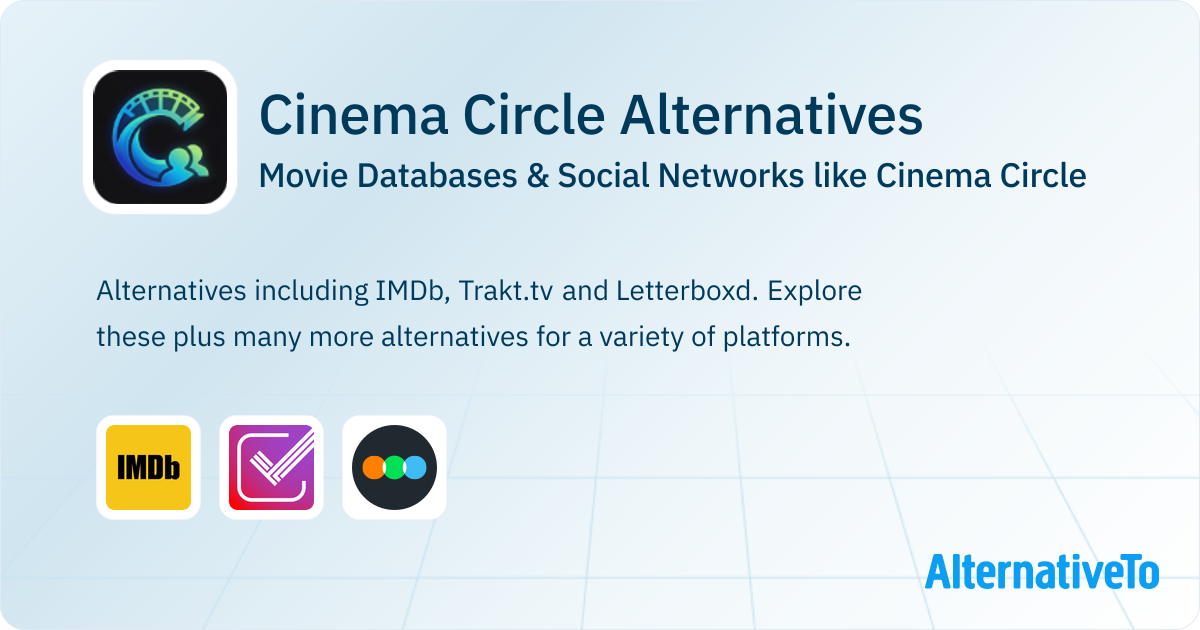 Cinema Circle Alternatives: Top 3 Movie Databases | AlternativeTo